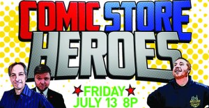 Is Comic Store Heroes The Bizarro Comic Book Men? | The Mary Sue