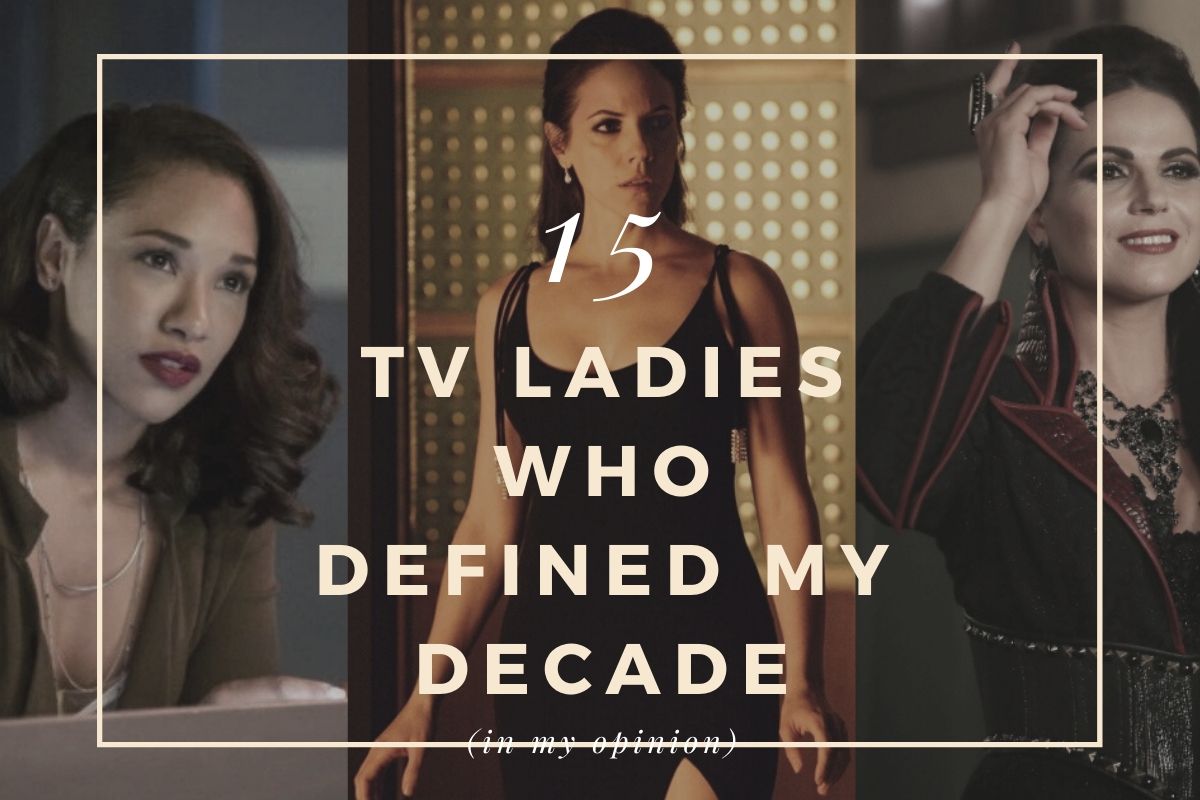 15 Female Television Characters That Defined My Decade | The Mary Sue