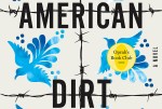 The 'American Dirt' Controversy, Explained | The Mary Sue