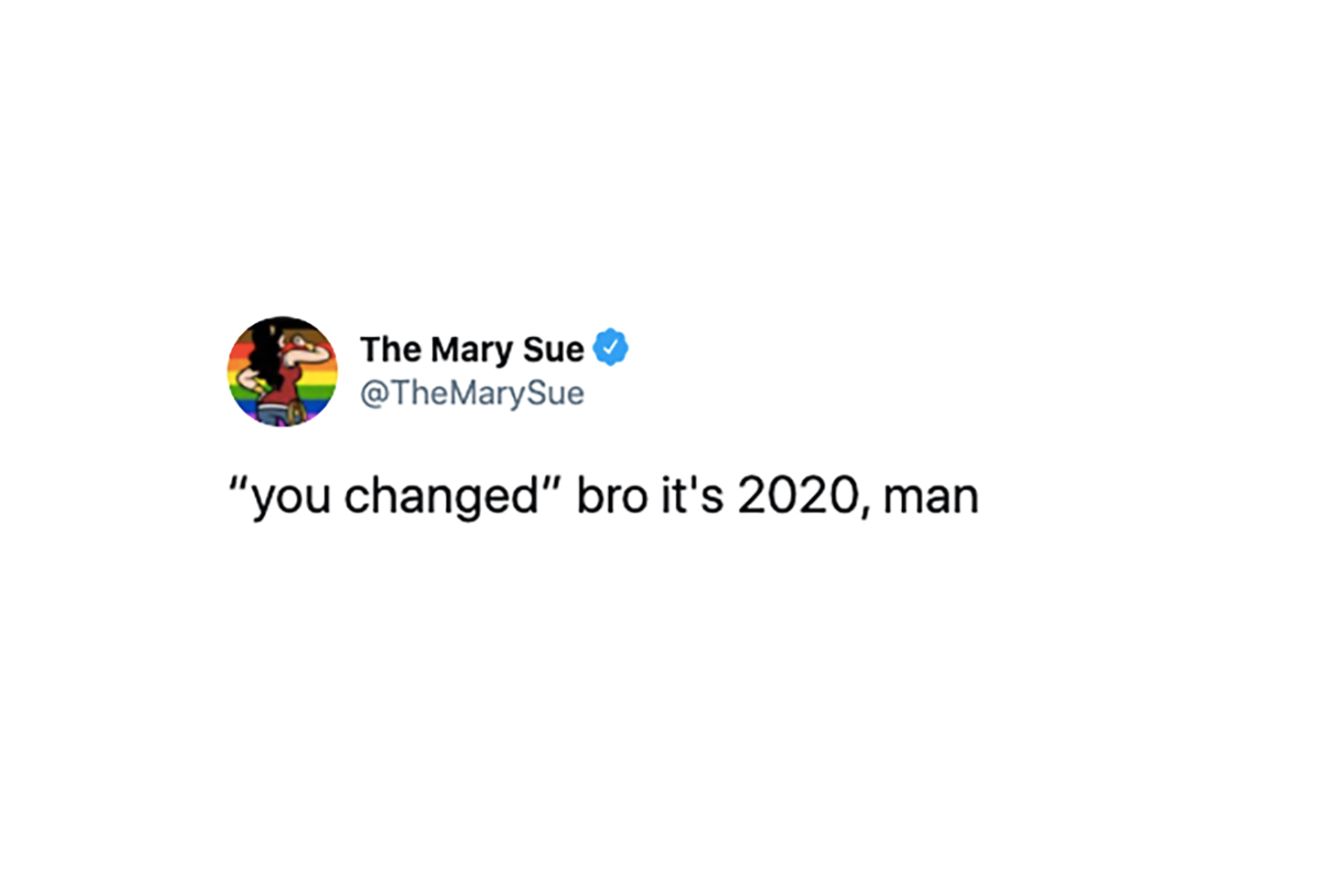"You Changed" Bro, a New Meme Emerged, so I Had to Evolve | The Mary Sue