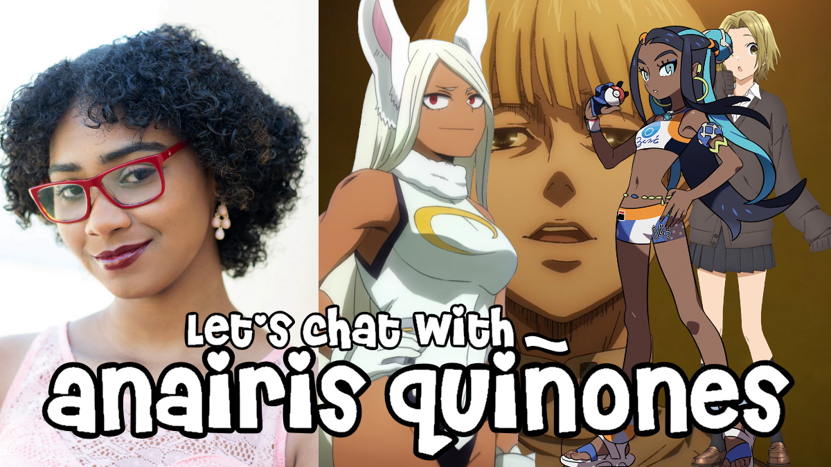 Video Interview With Voice Actress Anairis Quiñones! | The Mary Sue