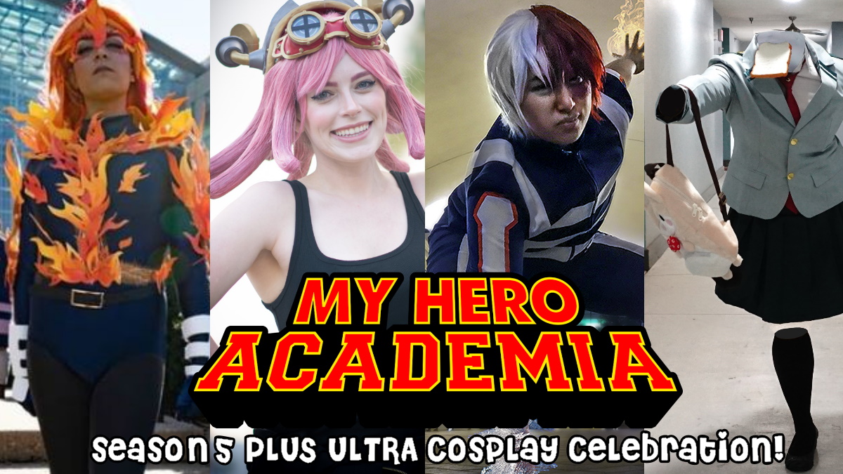 My Hero Academia PLUS ULTRA Cosplay Celebration Day Two!